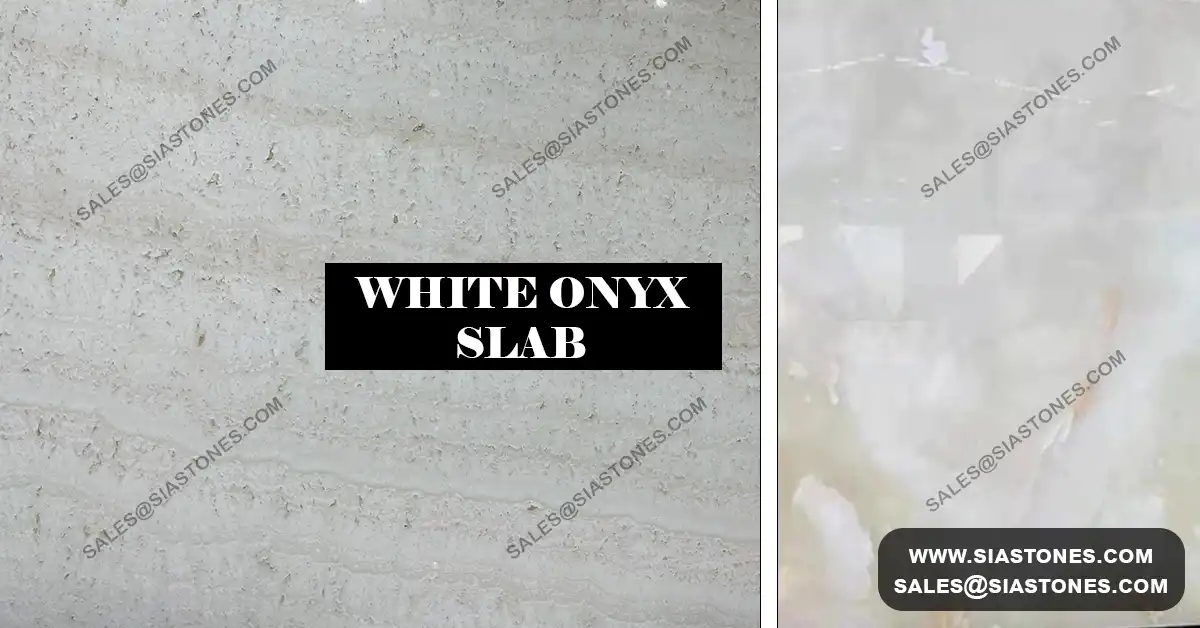 White Onyx Slabs For Sale - Best White Onyx Stone Global Supplier